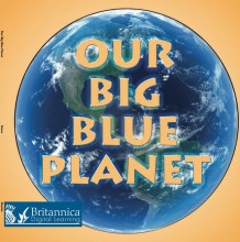 Our Big Blue Planet | eClass Reading